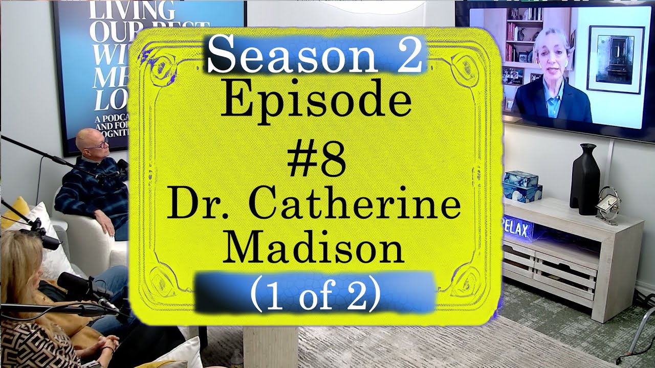 Dr. Catherine Madison - Living Our Best